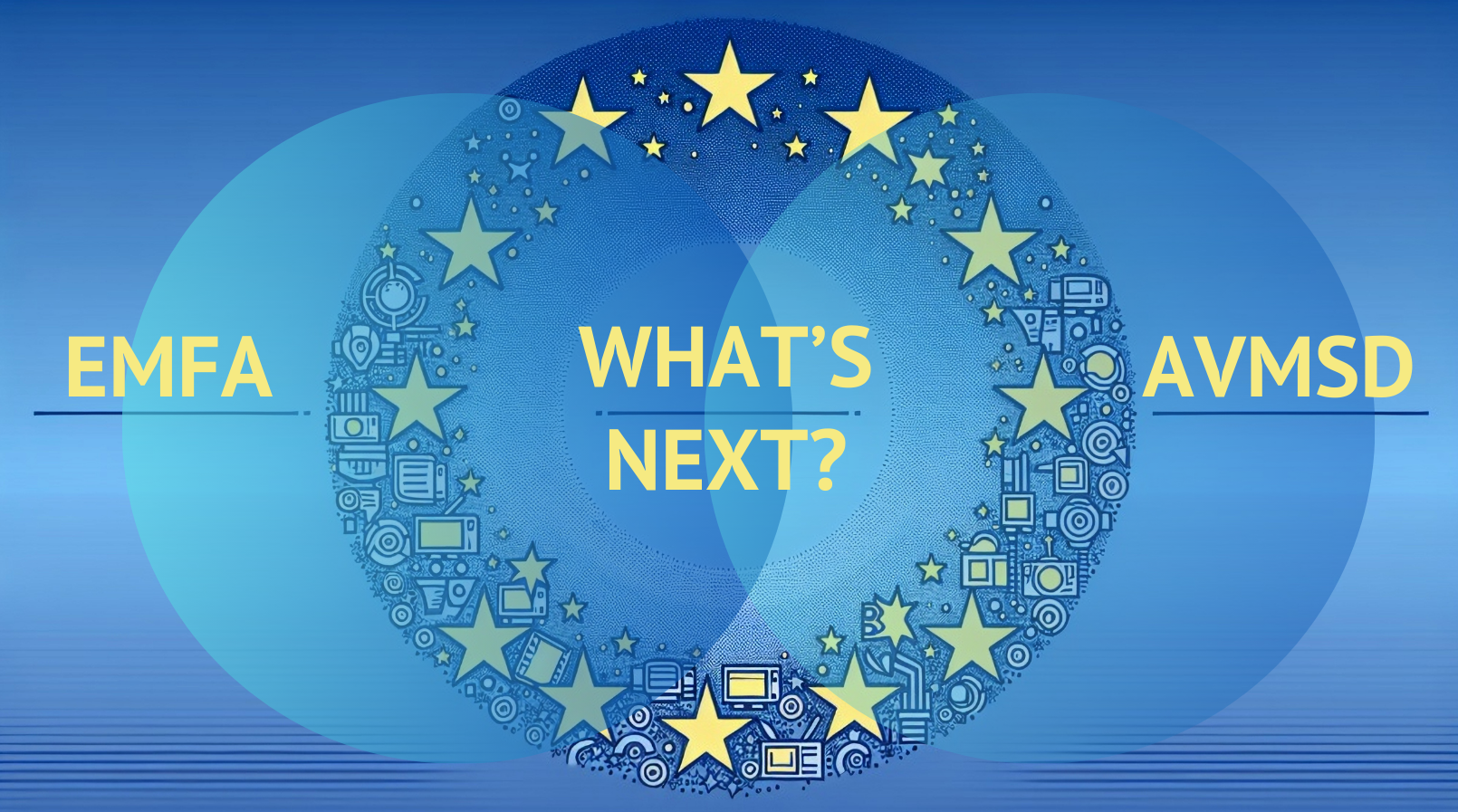 Conférence de l'Observatoire : EMFA et AVMSD - Quelles sont les prochaines étapes ? - European ...